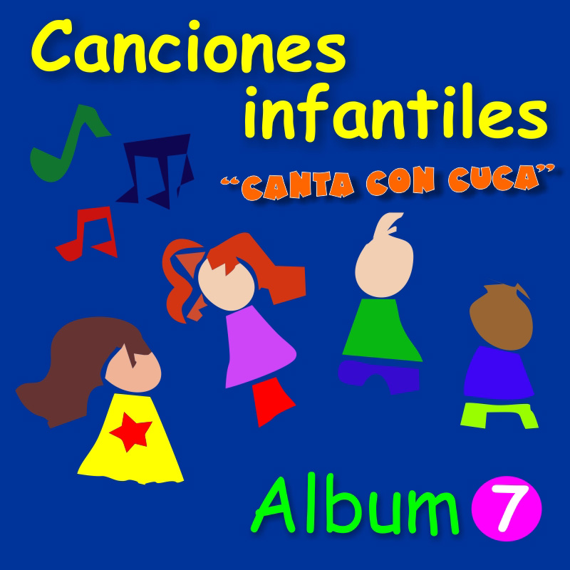 CANCIONES INFANTILES ÁLBUM 7
